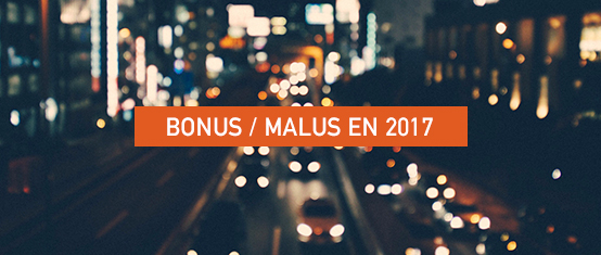 Bonus / malus qu'est-ce qui change en 2017